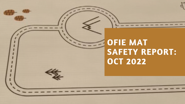 Ofie Mat Safety Report Updates - Oct 2022 – Little Bot Inc.